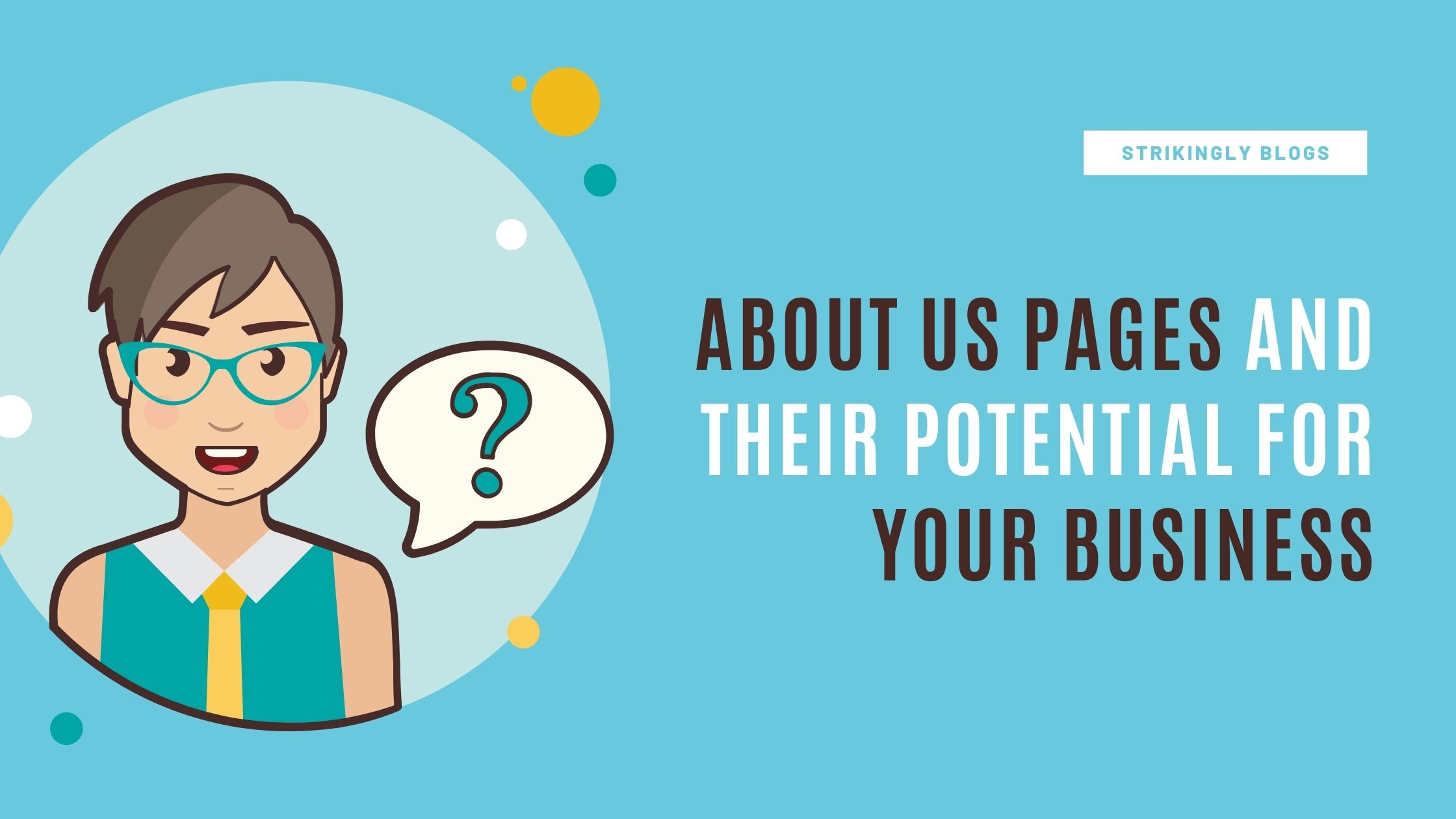About Us Pages and Their Potential For Your Business - Building Your ...