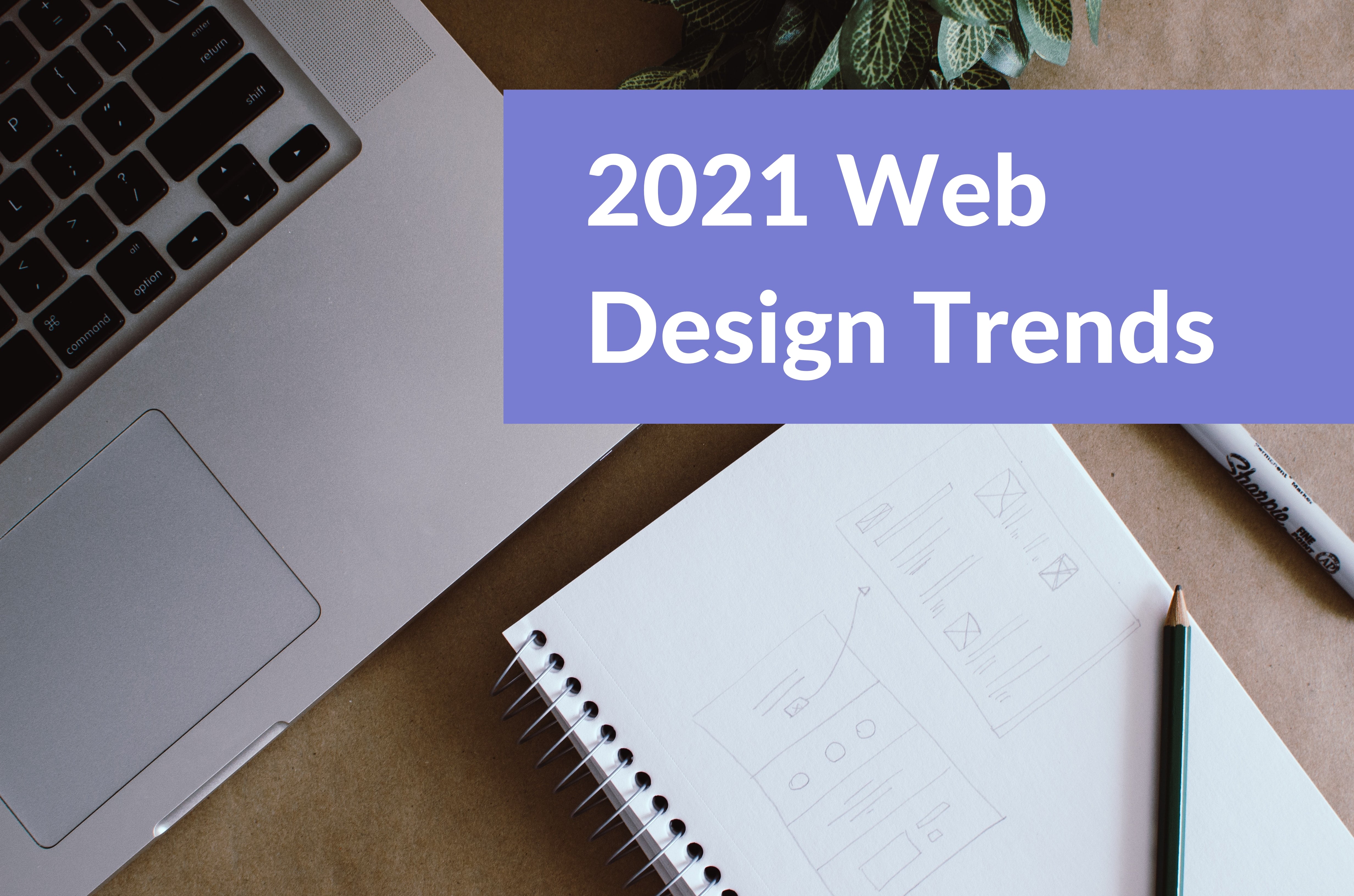 2021 Web Design Trends - Building Your Website - Strikingly