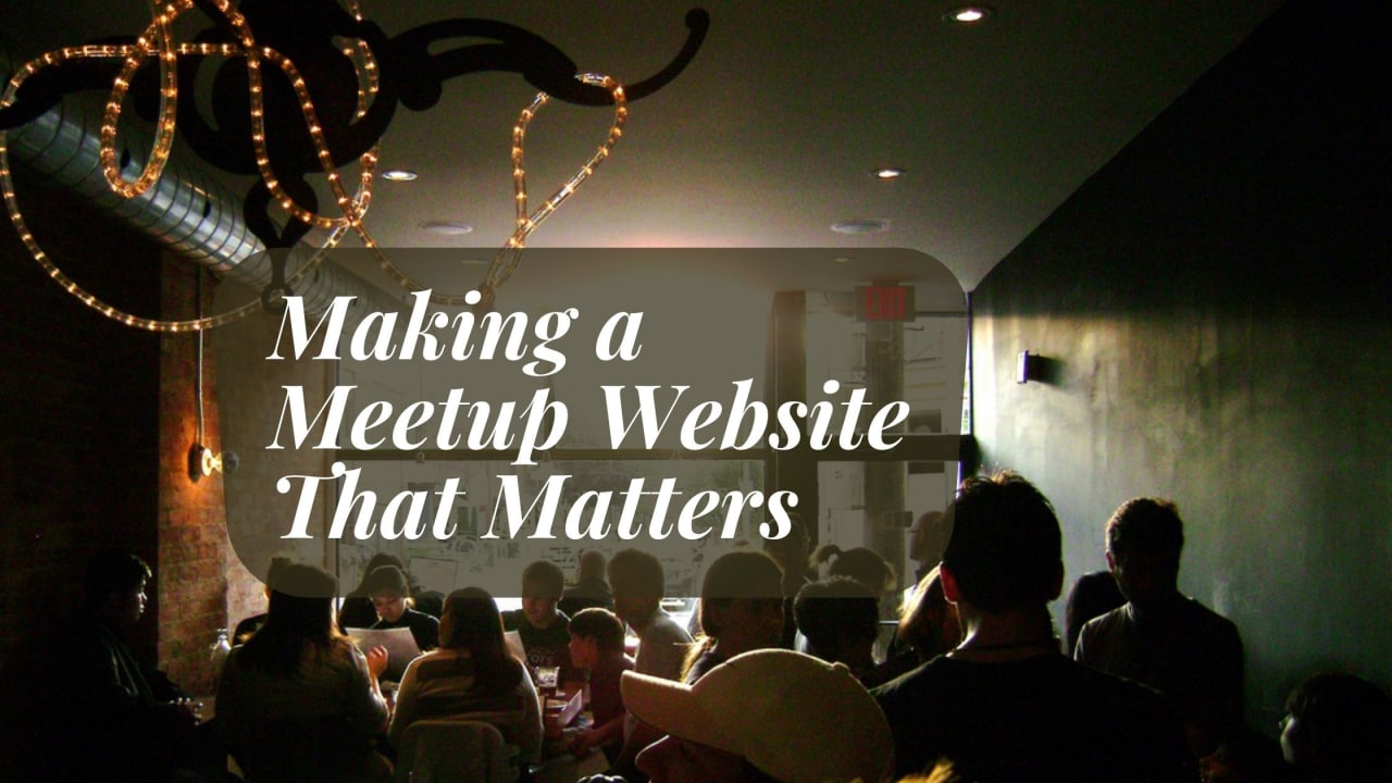 Making a Meetup Website That Matters - Building Your Website - Strikingly