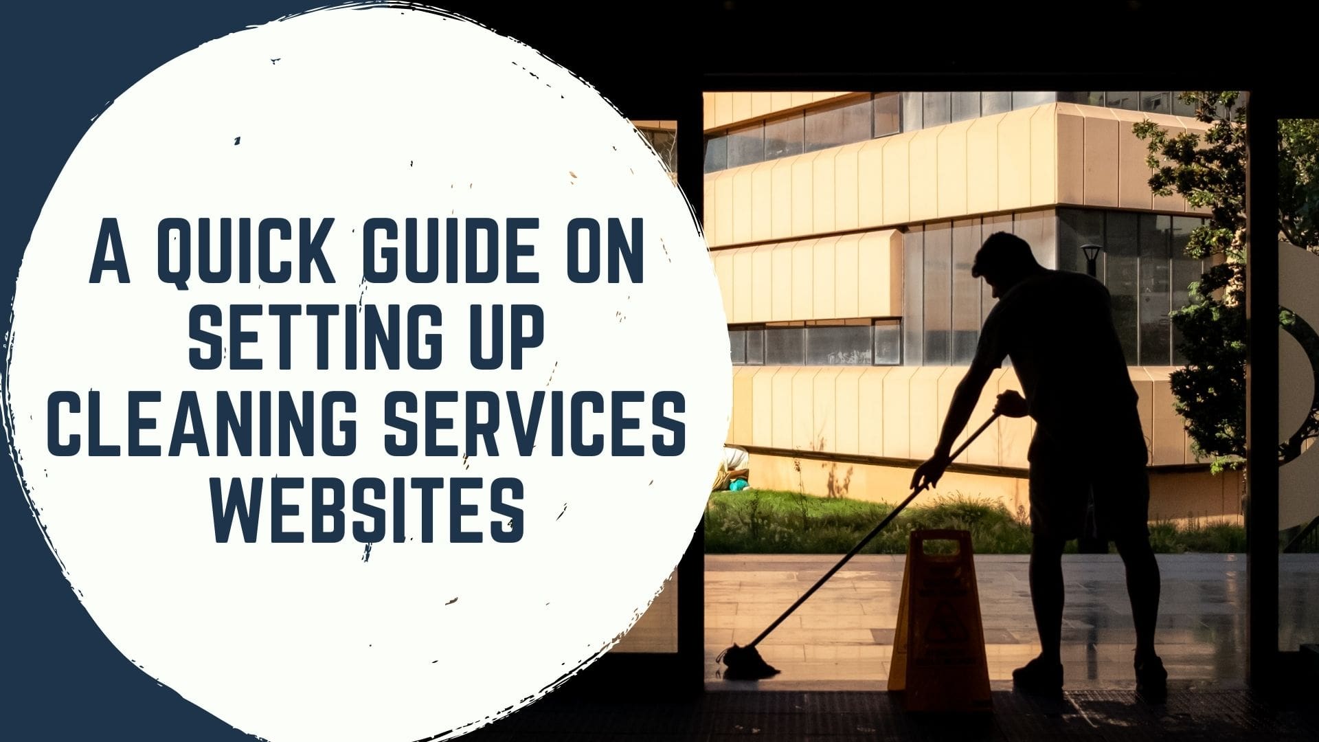 A Quick Guide to Setting Up Your Cleaning Services Websites - Building ...