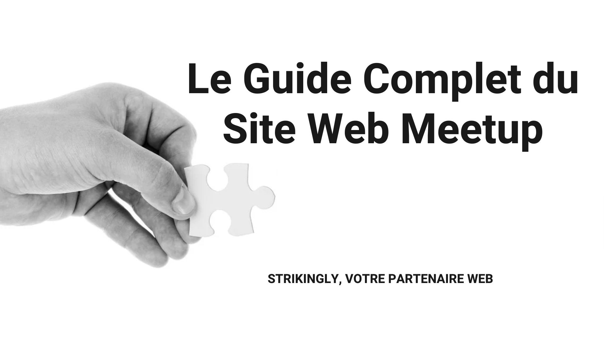 Le Guide Complet du Site Web Meetup - Créer votre site web - Strikingly