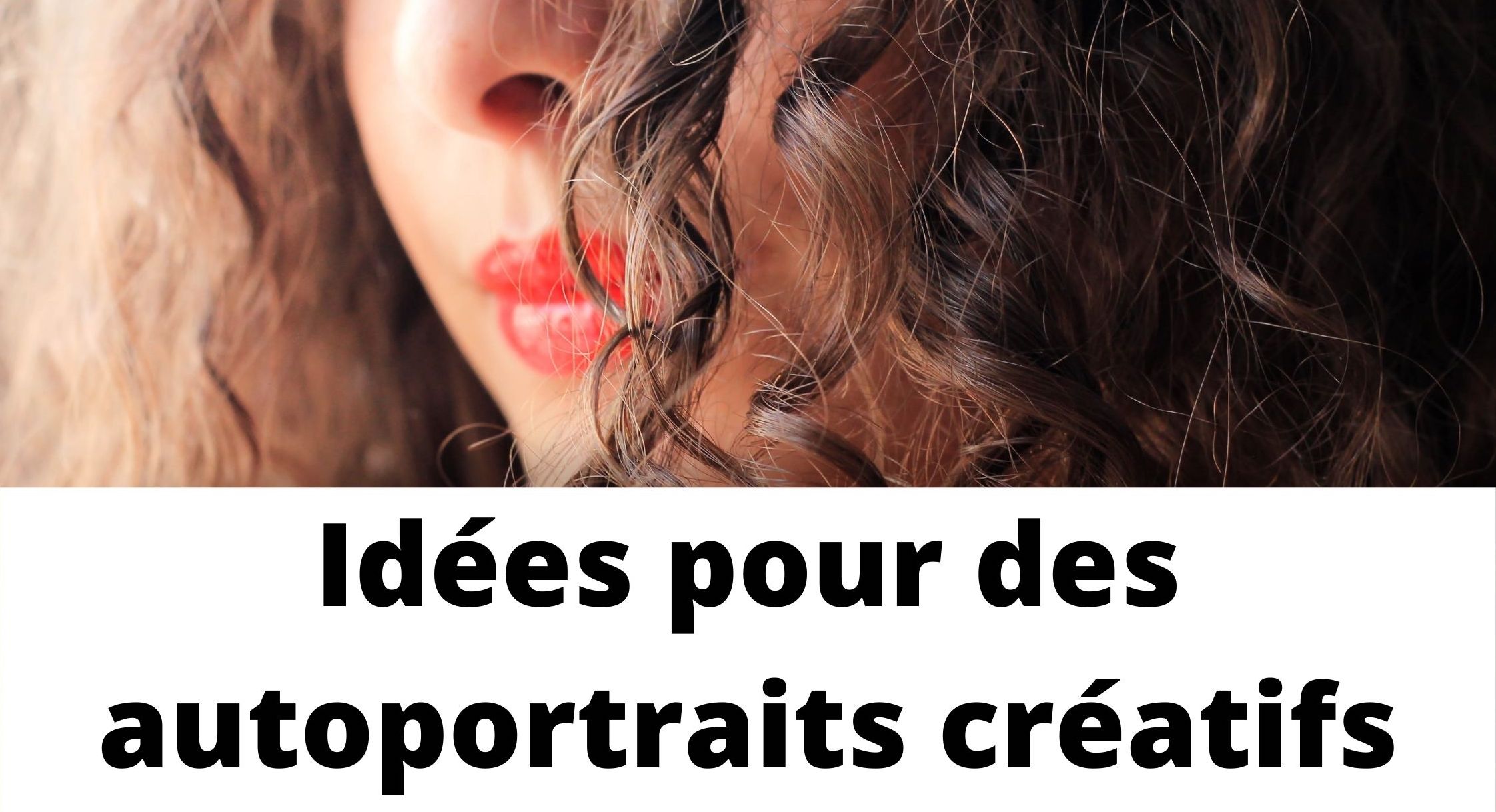 Idées créatives pour des autoportraits créatifs - Créer votre site web ...