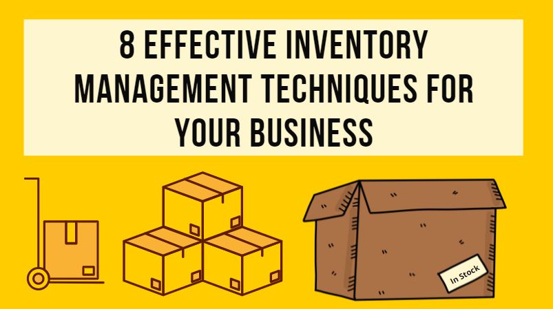 Effective Inventory Management Techniques For Your Business - Building ...