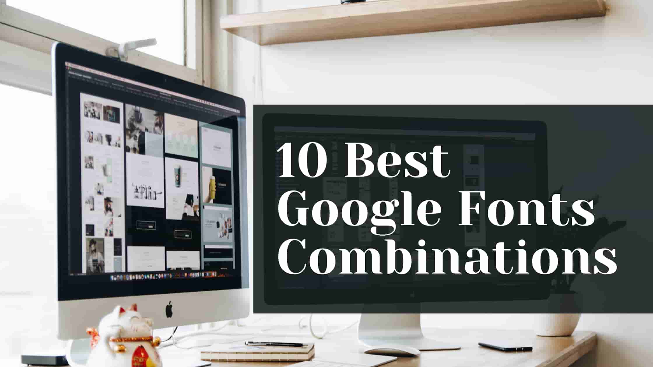 10 Best Google Fonts Combinations - Building Your Website - Strikingly