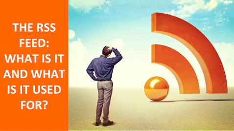 The RSS Feed: What is it and What is it Used For? - Building Your ...