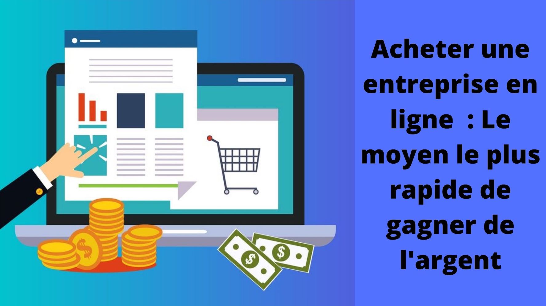 Acheter une entreprise en ligne à vendre : Le moyen le plus rapide de ...