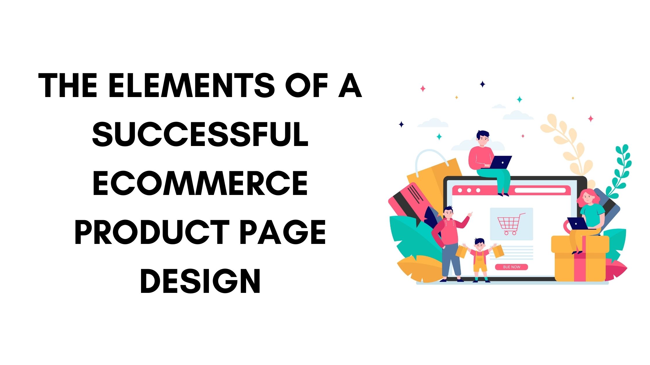 The Elements of a Successful Ecommerce Product Page Design - Building ...