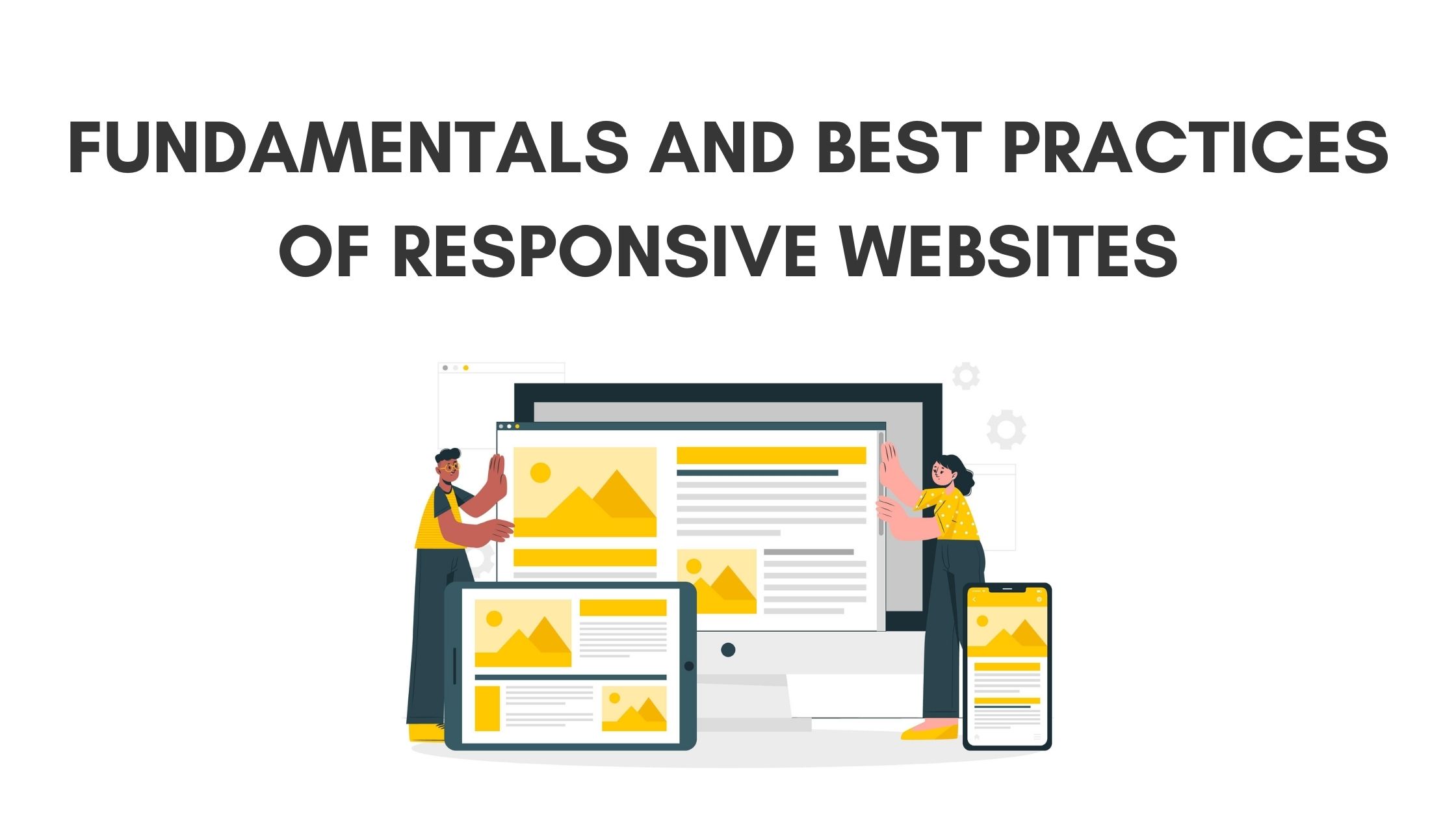 Fundamentals and Best Practices of Responsive Websites - Building Your ...