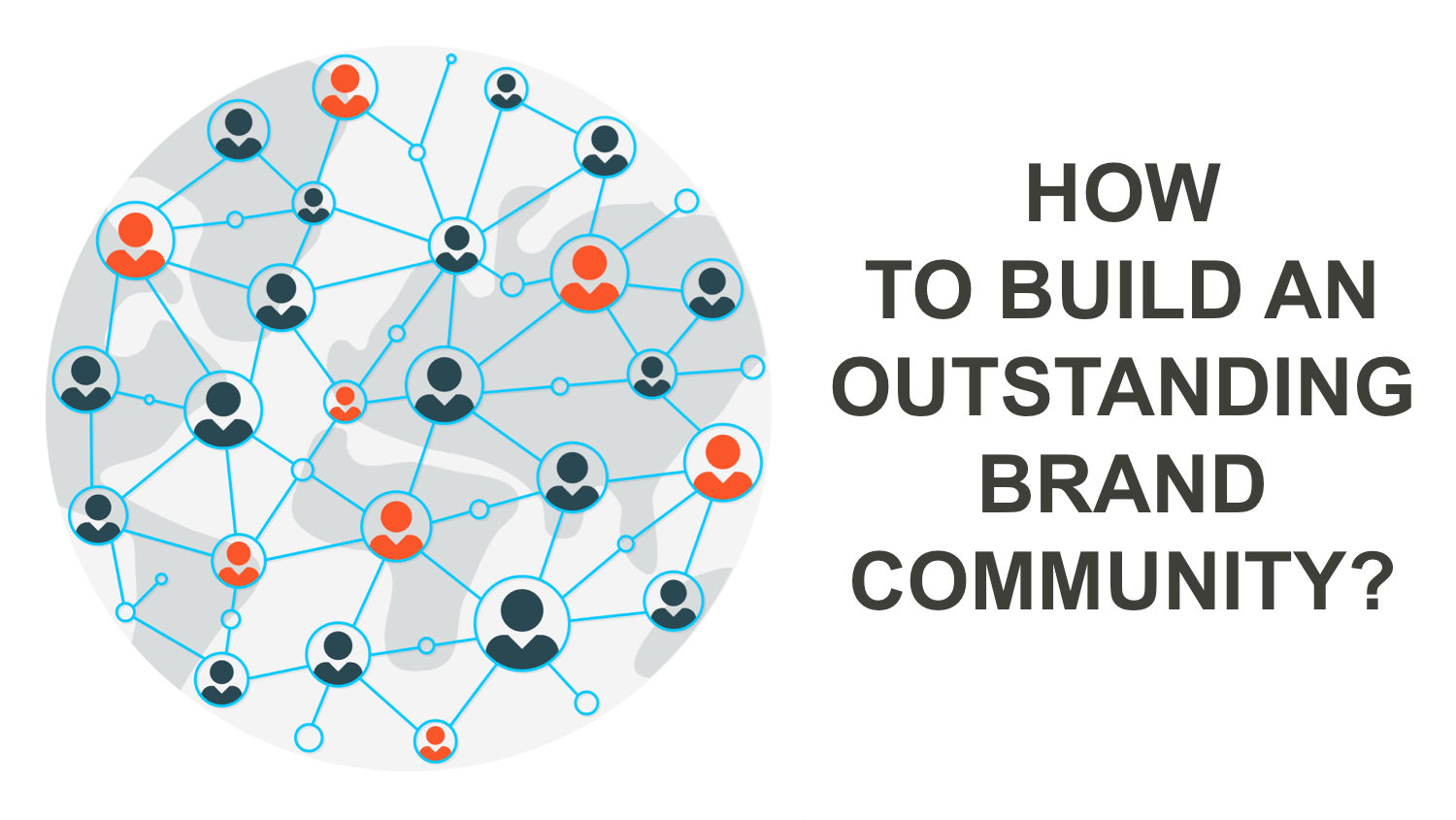 How to Build an Outstanding Brand Community? - Building Your Website ...