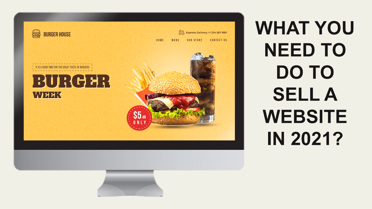 What You Need to do to Sell a Website in 2021? - Building Your Website ...