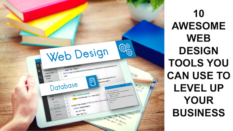 10 Awesome Web Design Tools You Can Use to Level Up Your Website ...