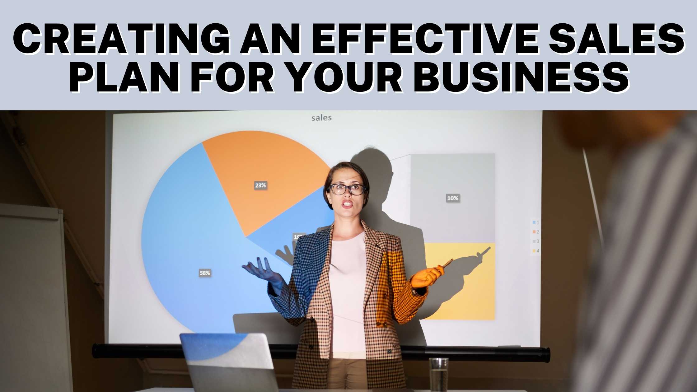Creating An Effective Sales Plan For Your Business - Building Your ...