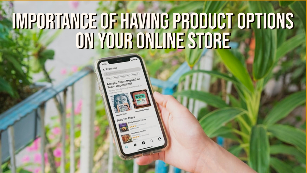Importance of Having Product Options on your Online Store - Building ...