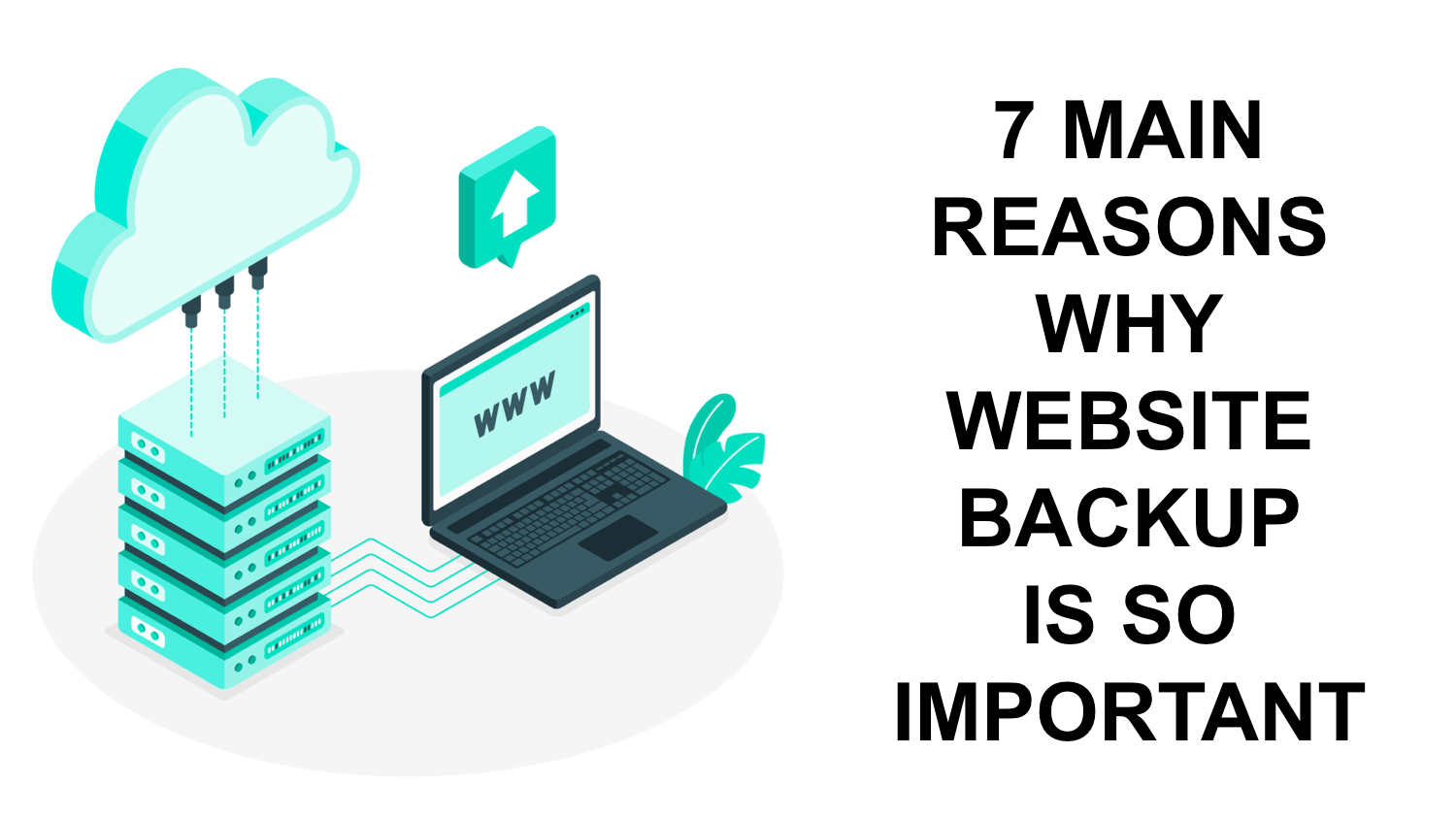 7 Main Reasons Why Website Backup is so Important - Building Your ... 7 Main Reasons Why Website Backup is so Important - Building Your ...