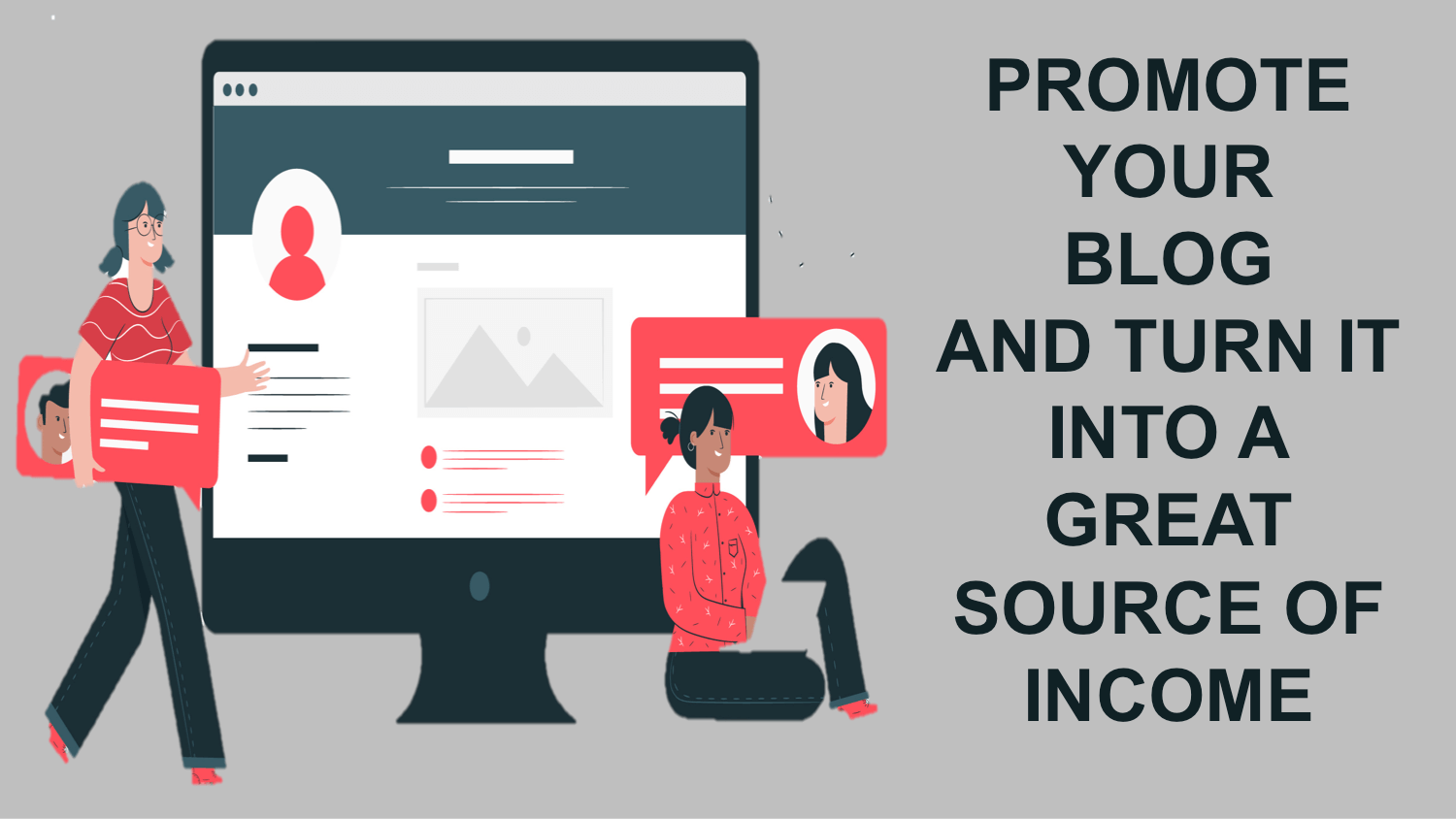 Promote Your Blog And Turn It Into A Great Source Of Income - Building ...