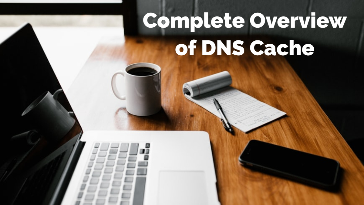 Complete Overview of DNS Cache - Building Your Website - Strikingly