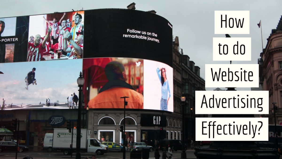 How to Do Website Advertising Effectively? - Building Your Website ...
