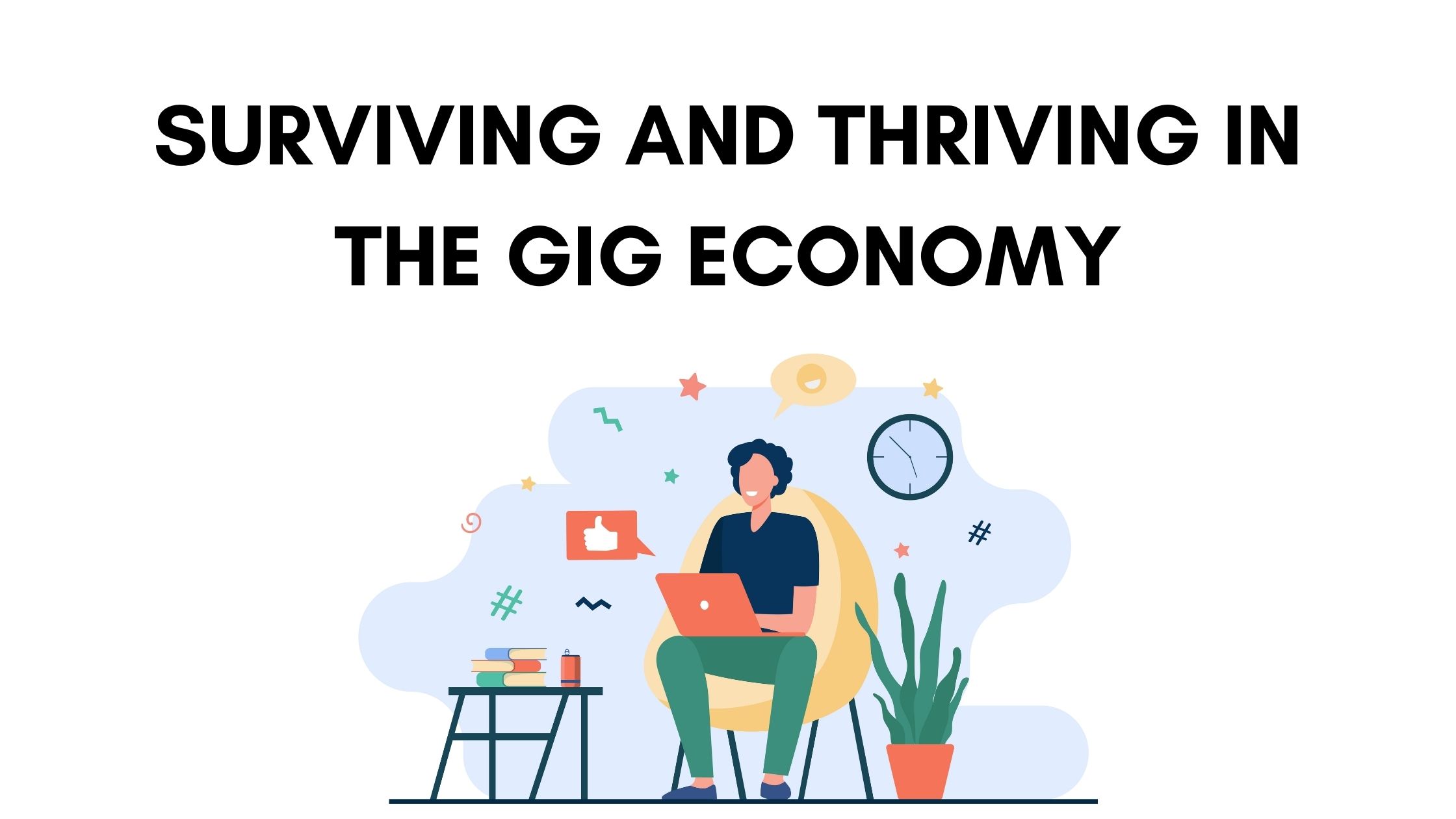 Surviving and Thriving in the Gig Economy - Building Your Website ...