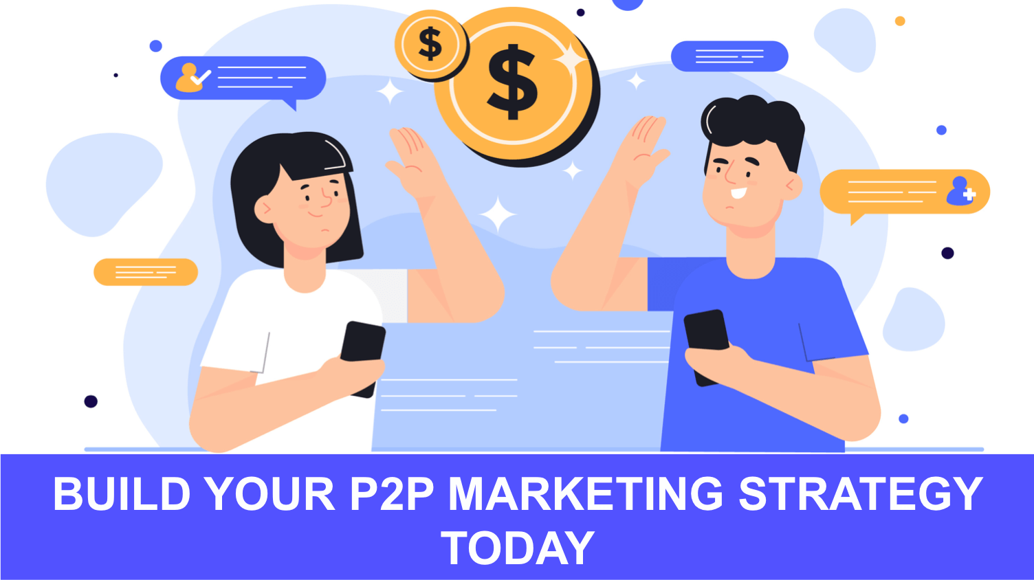 Build Your P2P Marketing Strategy Today - Building Your Website ...