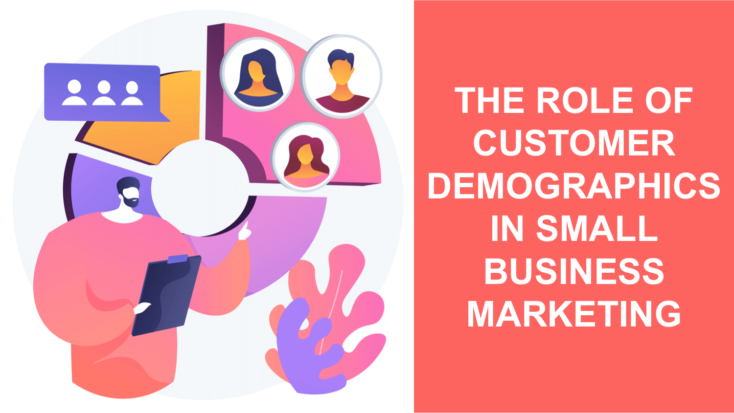 The Role of Customer Demographics in Small Business Marketing ...