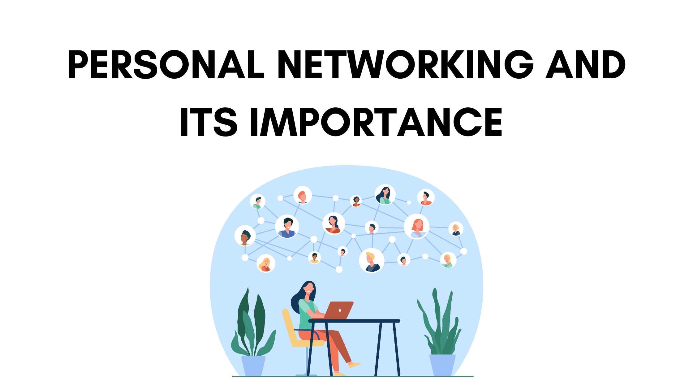 Personal Networking and Its Importance - Building Your Website - Strikingly