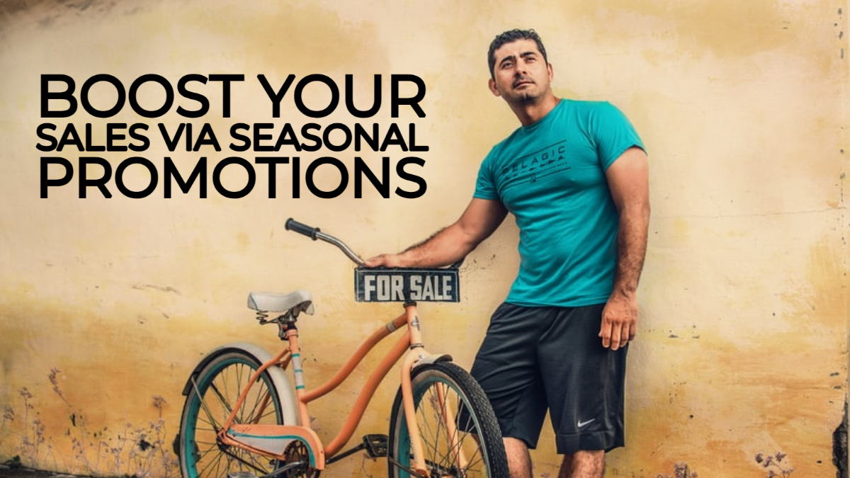 Boost your Sales via Seasonal Promotions - Building Your Website ...
