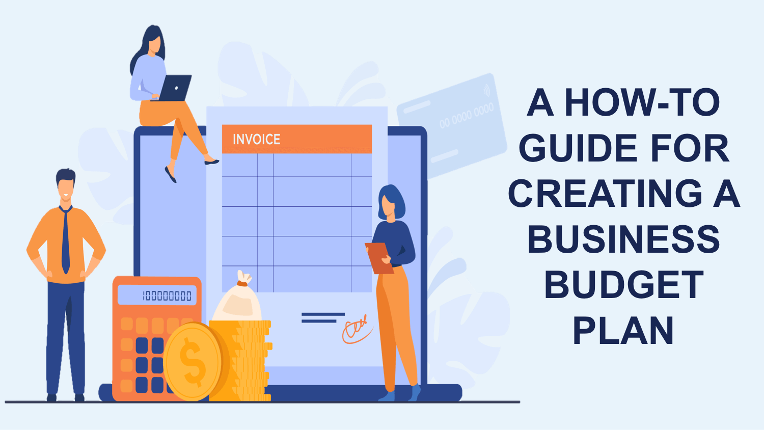 A How-To Guide for Creating a Business Budget Plan - Building Your ...