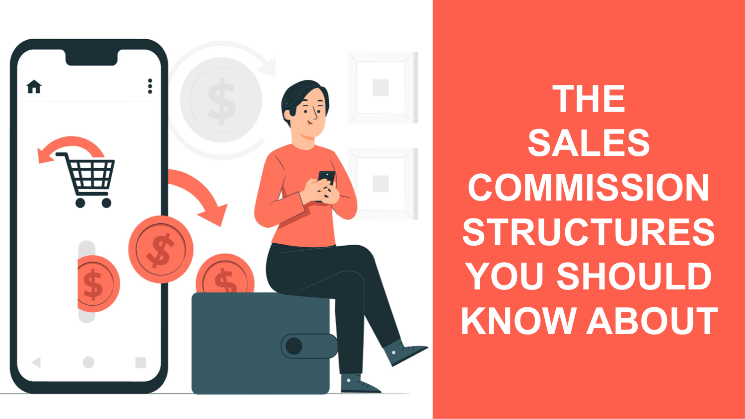 The Sales Commission Structures You Should Know About - Building Your ...