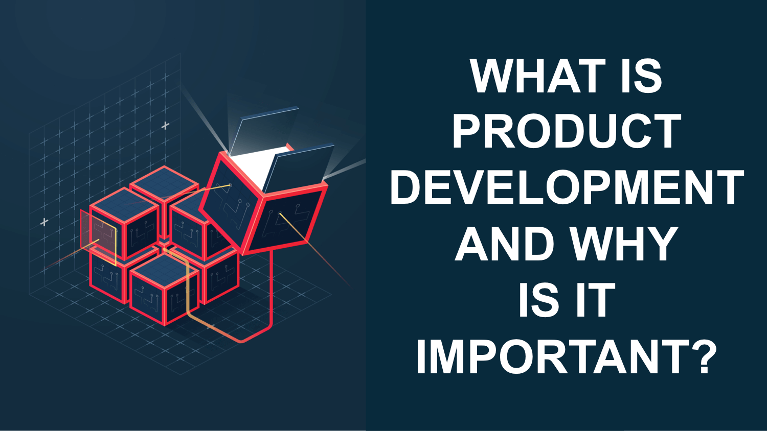 What is Product Development and Why is it Important? - Building Your ...
