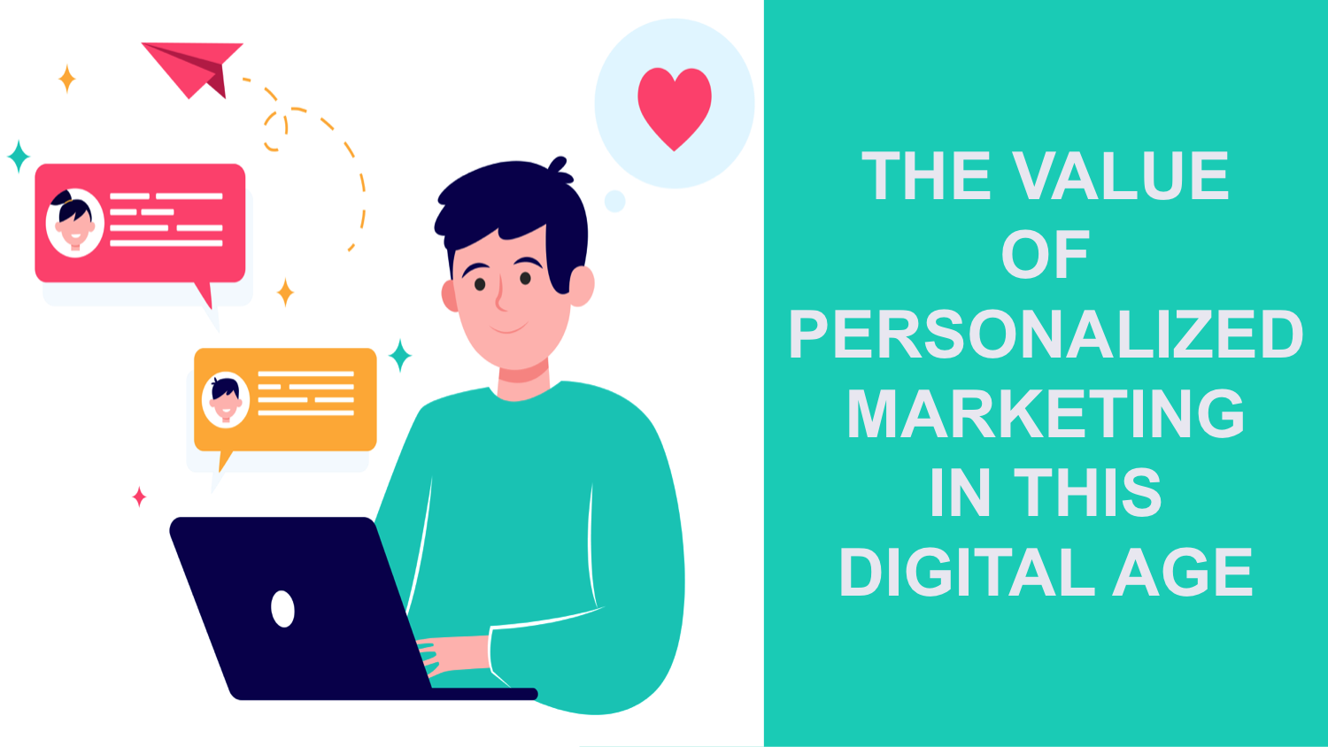 The Value of Personalized Marketing in This Digital Age - Building Your ...