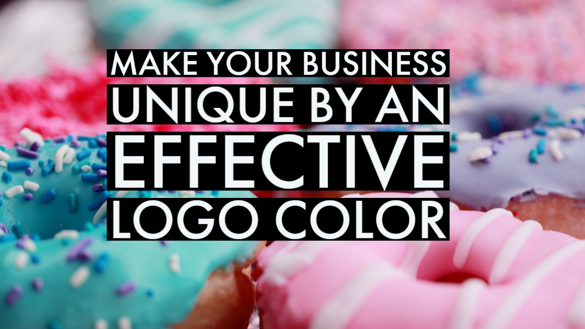 Make your Business Unique by an Effective Logo Color - Building Your ...