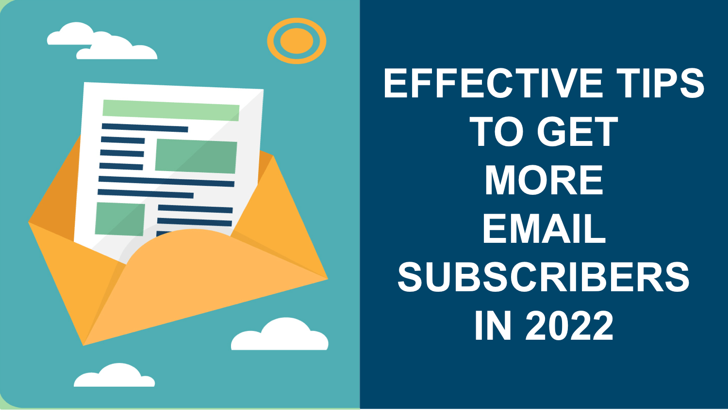 Effective Tips To Get More Email Subscribers In 2022 Building Your 