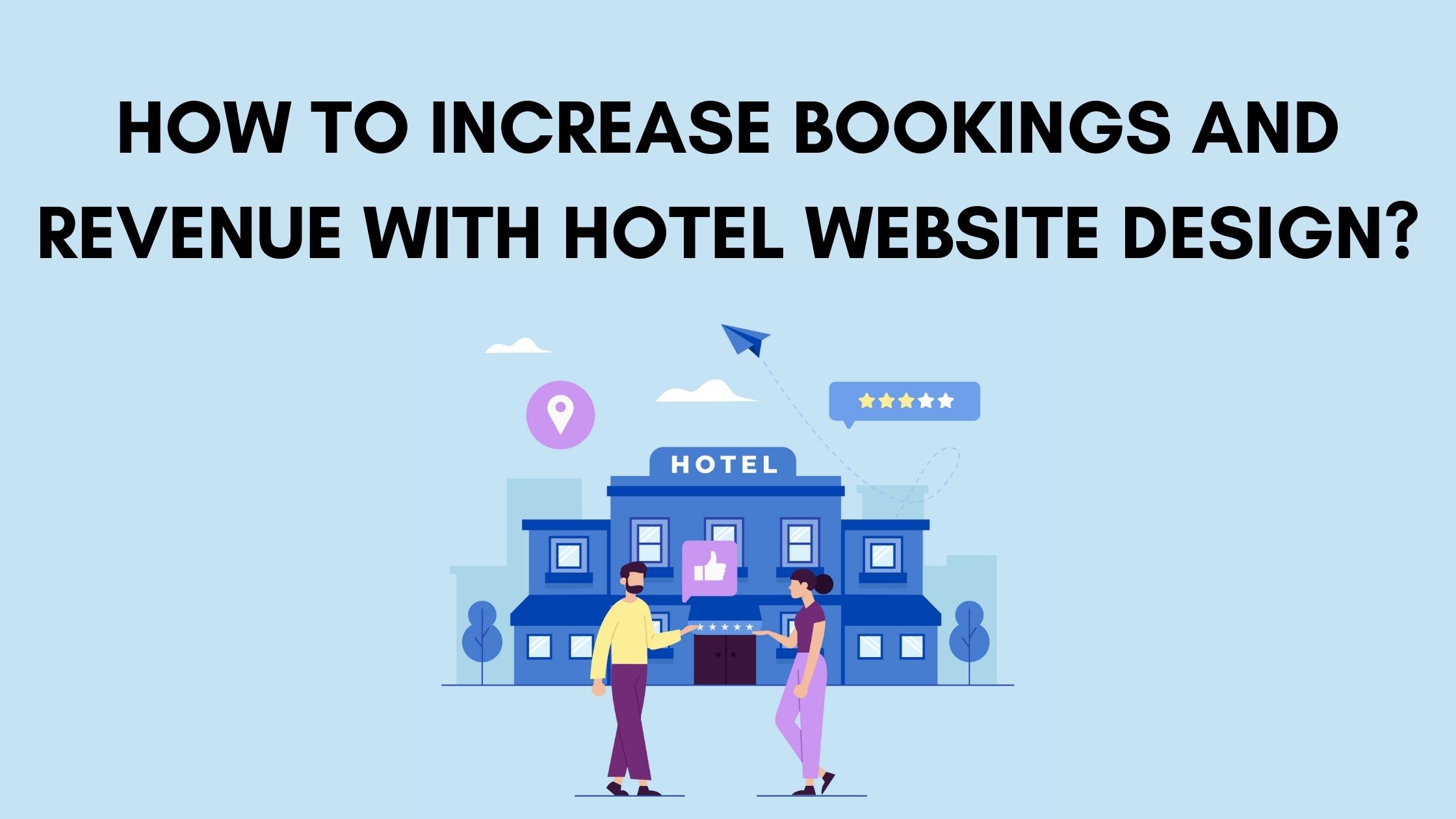 How to Increase Bookings and Revenue with the Best Hotel Website Design ...