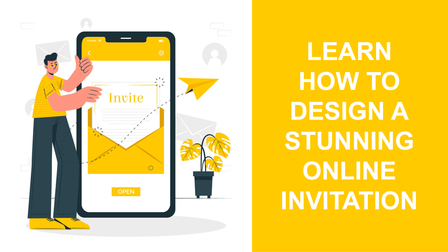 Learn How to Design a Stunning Online Invitation - Building Your ...