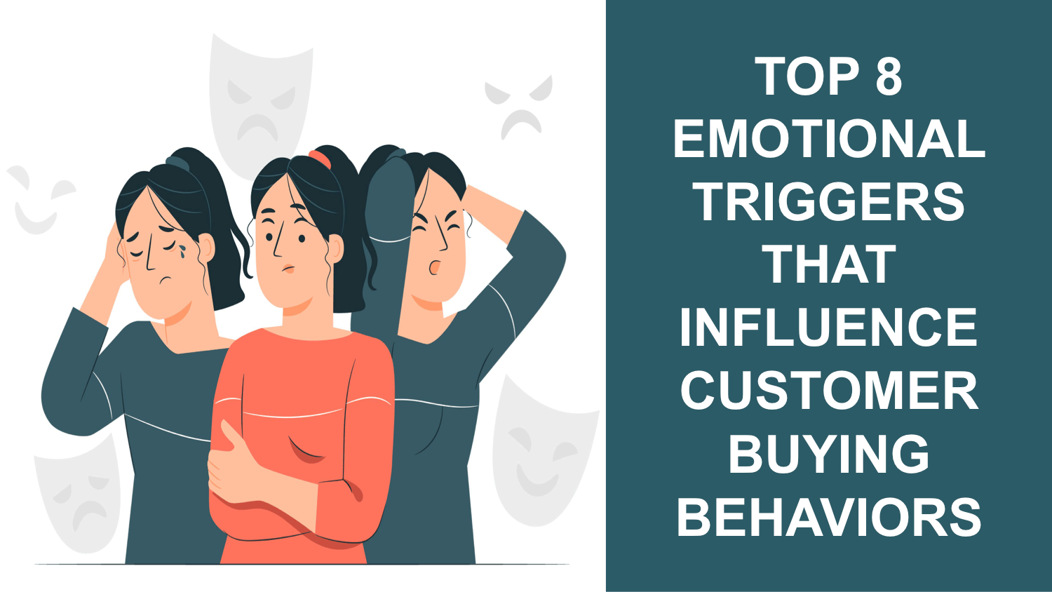 Top 8 Emotional Triggers That Influence Customer Buying Behaviors ...