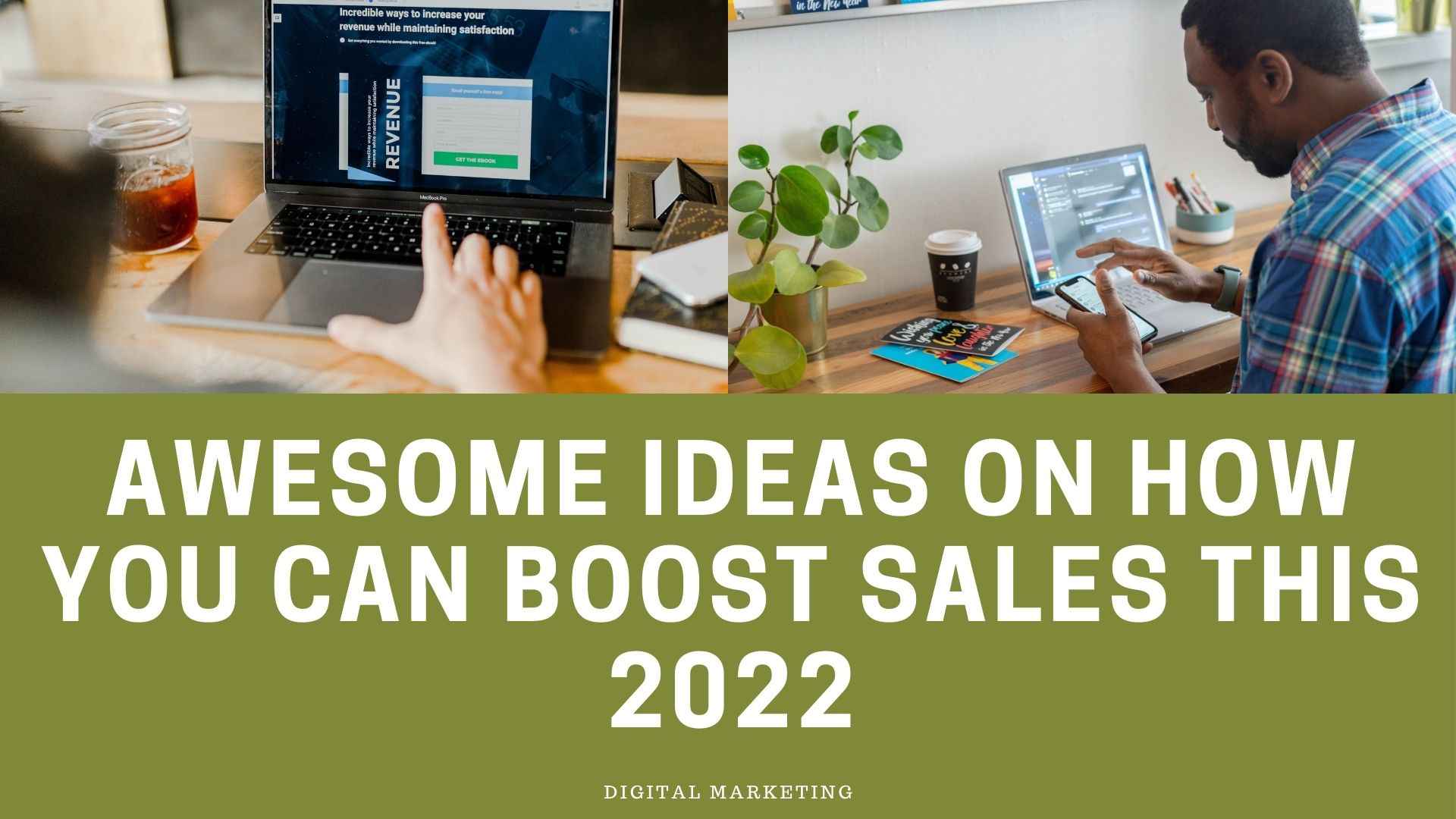 Awesome Ideas on How You Can Boost Sales This 2022 - Building Your ...