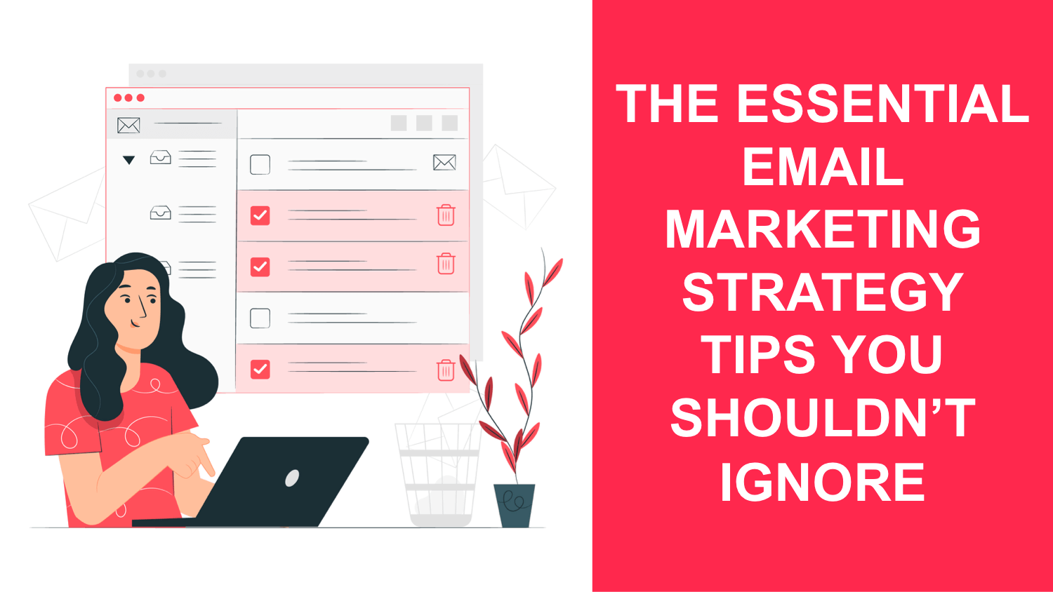 The Essential Email Marketing Strategy Tips You Shouldn’t Ignore ...