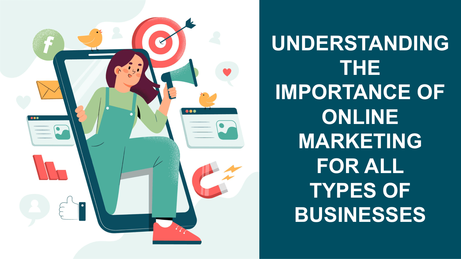 Understanding the Importance of Online Marketing for All Types of ...