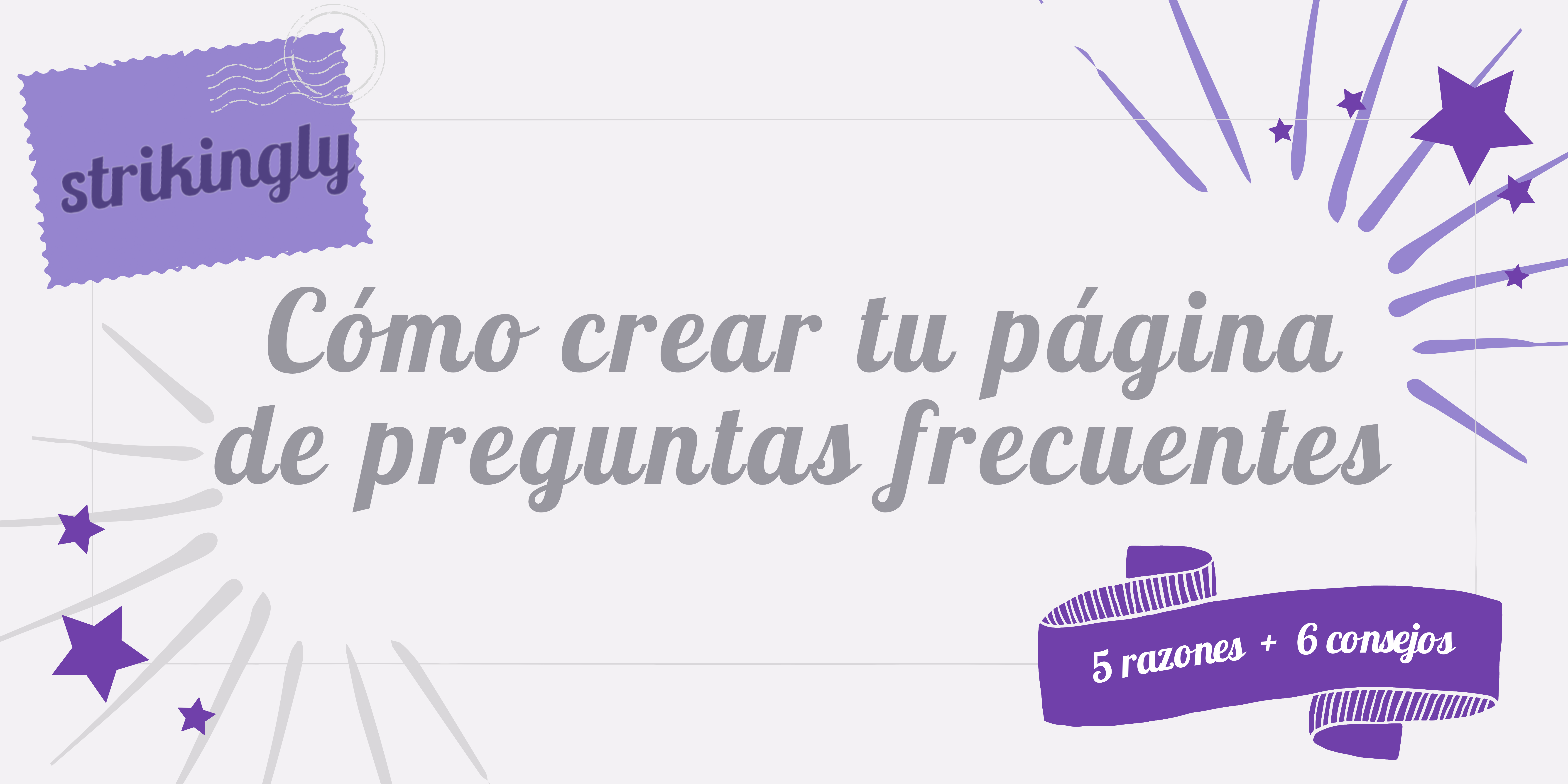 Te ayudamos a crear una página de preguntas frecuentes perfecta para tu ...