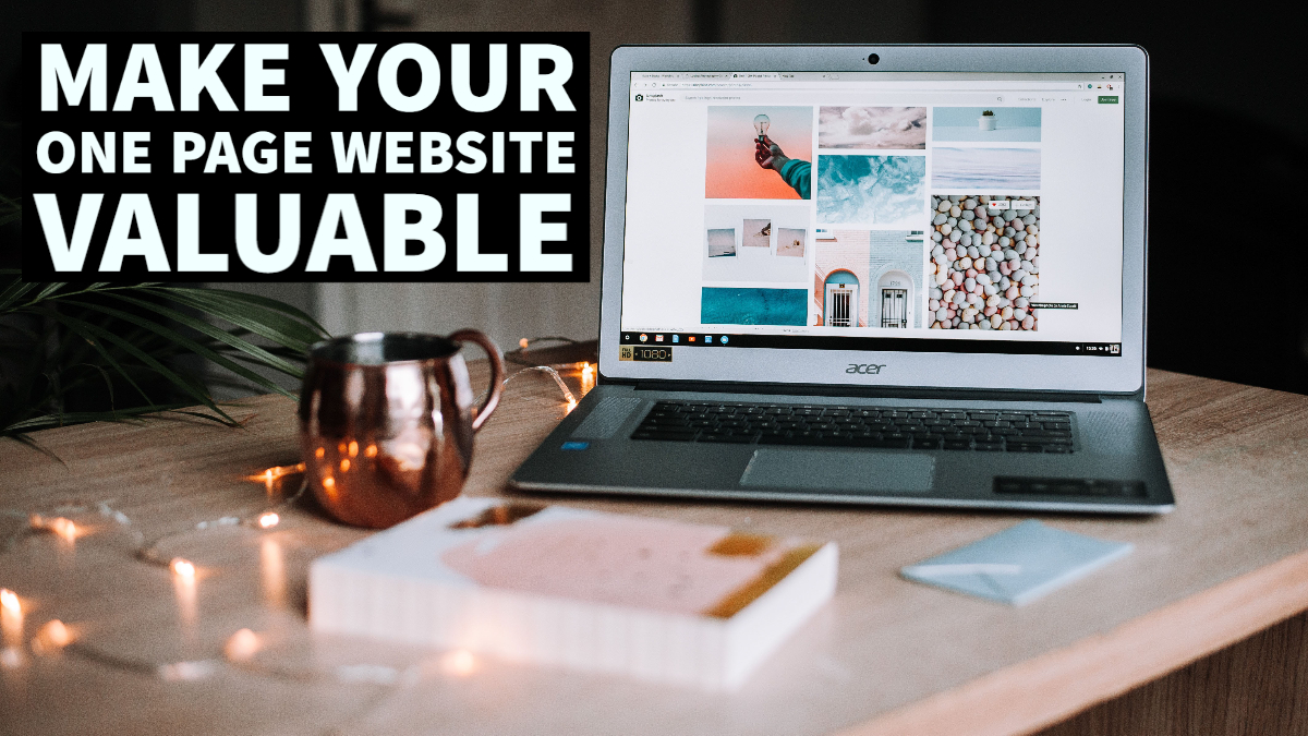 Make Your One Page Website Valuable - Building Your Website - Strikingly