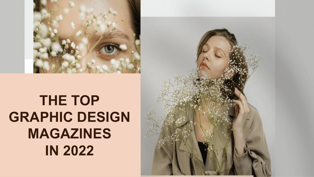 The Top Graphic Design Magazines in 2022 - Building Your Website ...