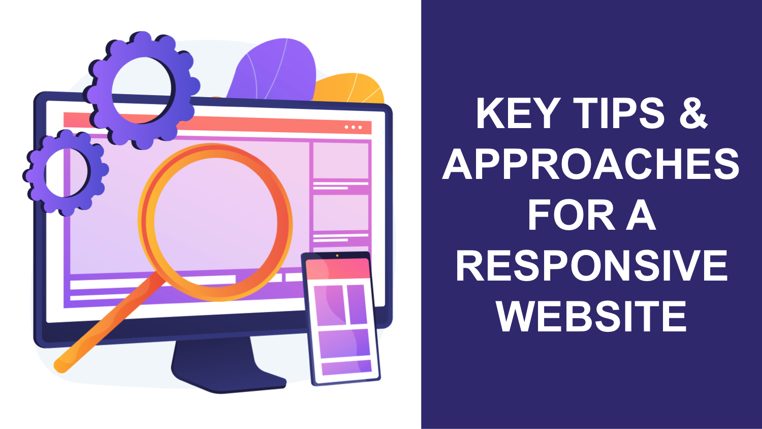 Key Tips & Approaches for a Responsive Website - Building Your Website - Strikingly