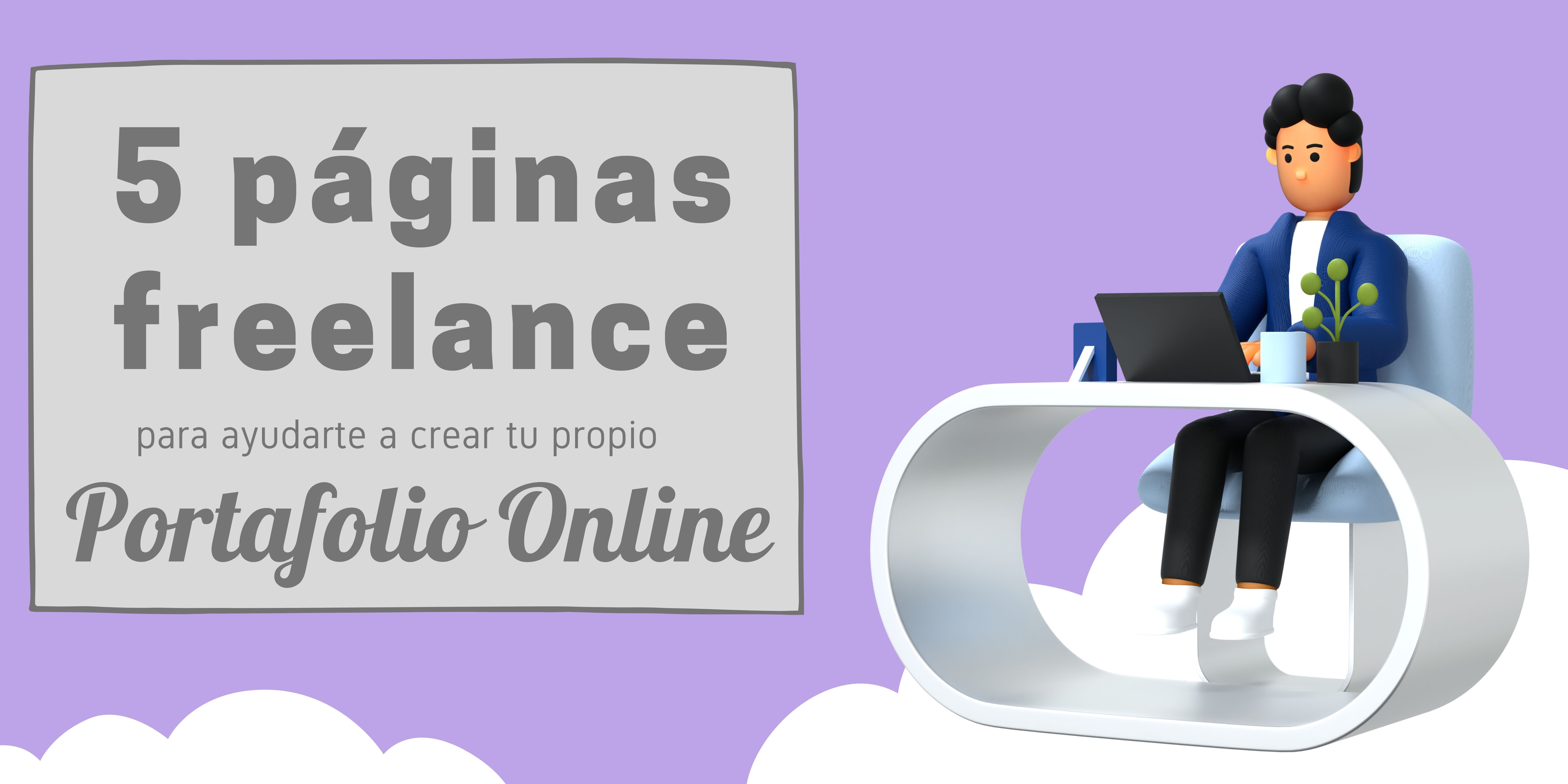 5 páginas freelance para ayudarte a crear tu portafolio online - Crear ...