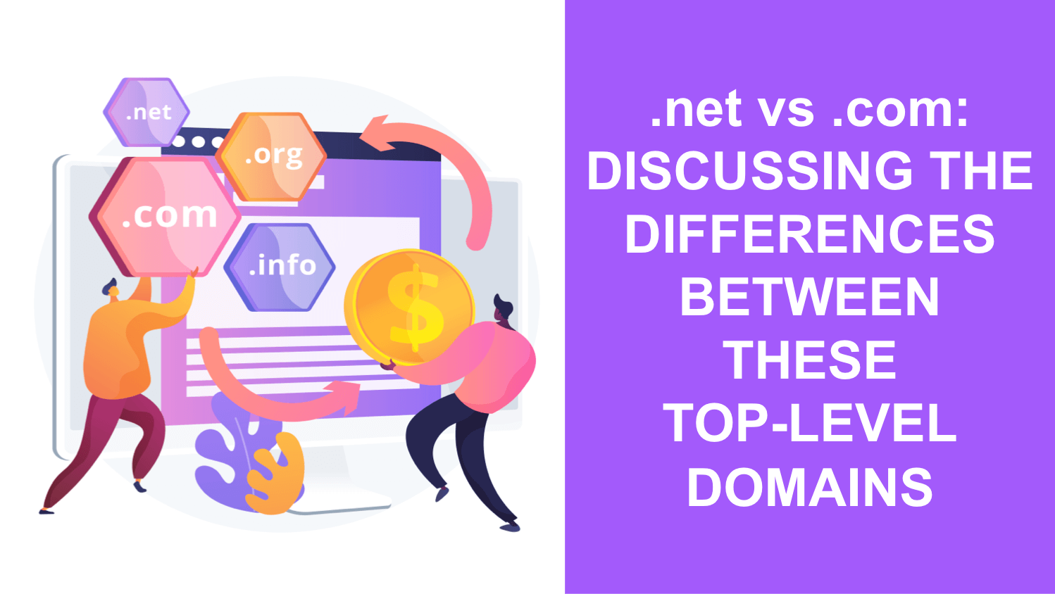 .net vs .com: Discussing the Differences Between These Top-Level ...