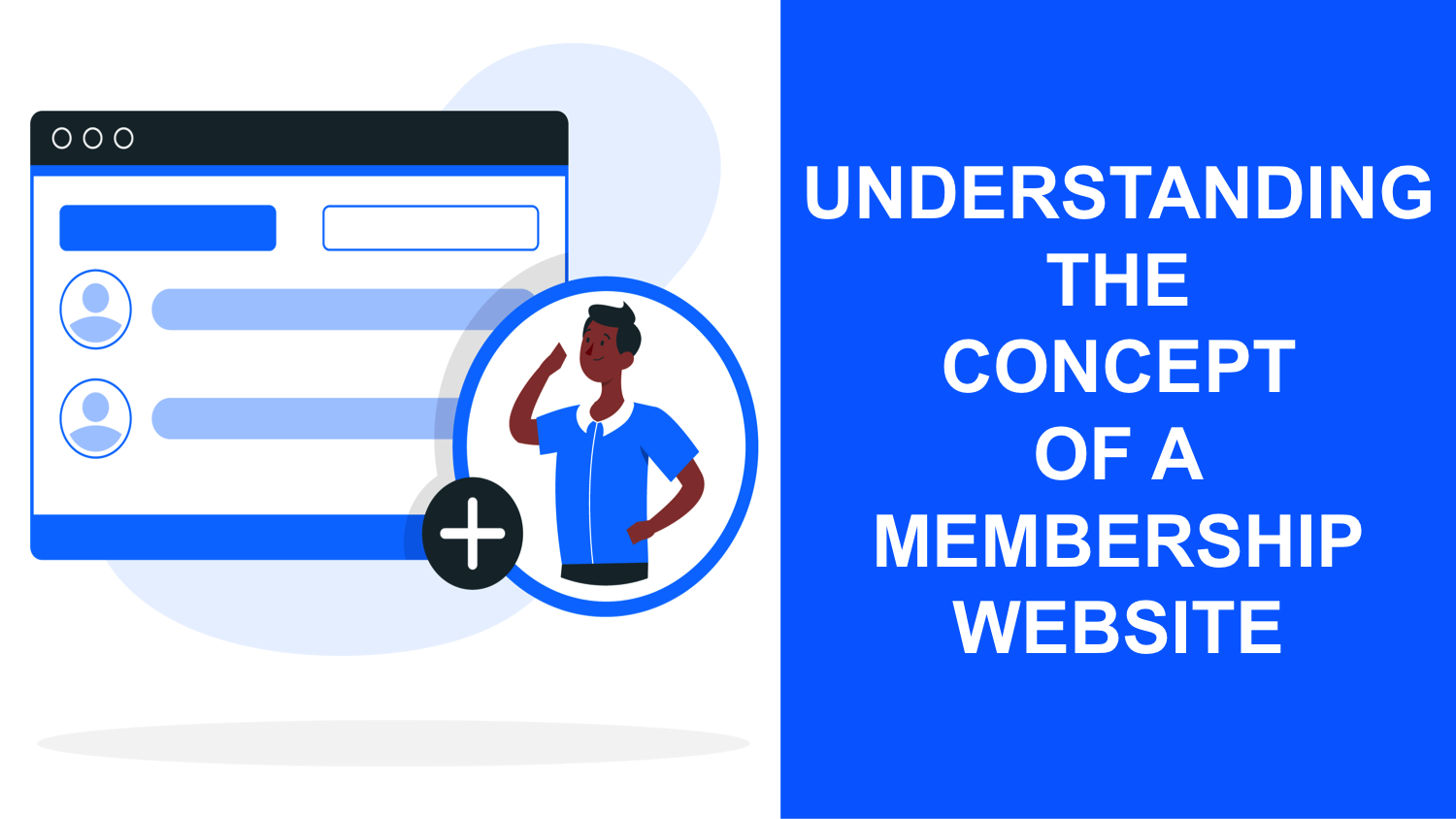 Understanding the Concept of a Membership Website - Building Your ...