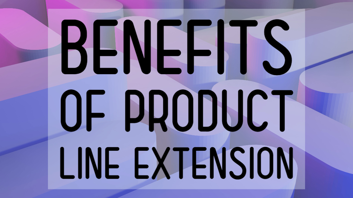 Benefits of Product Line Extension - Building Your Website - Strikingly