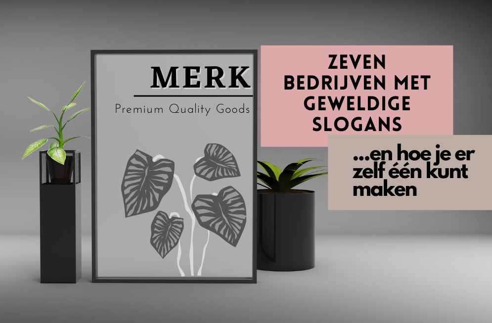 7 bedrijven met geweldige slogans, en hoe je er zelf één kunt maken ...