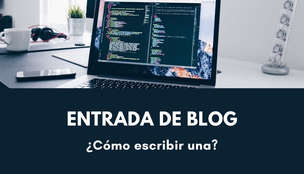 Cómo escribir una entrada en el blog: Una guía para escribir un blog ...