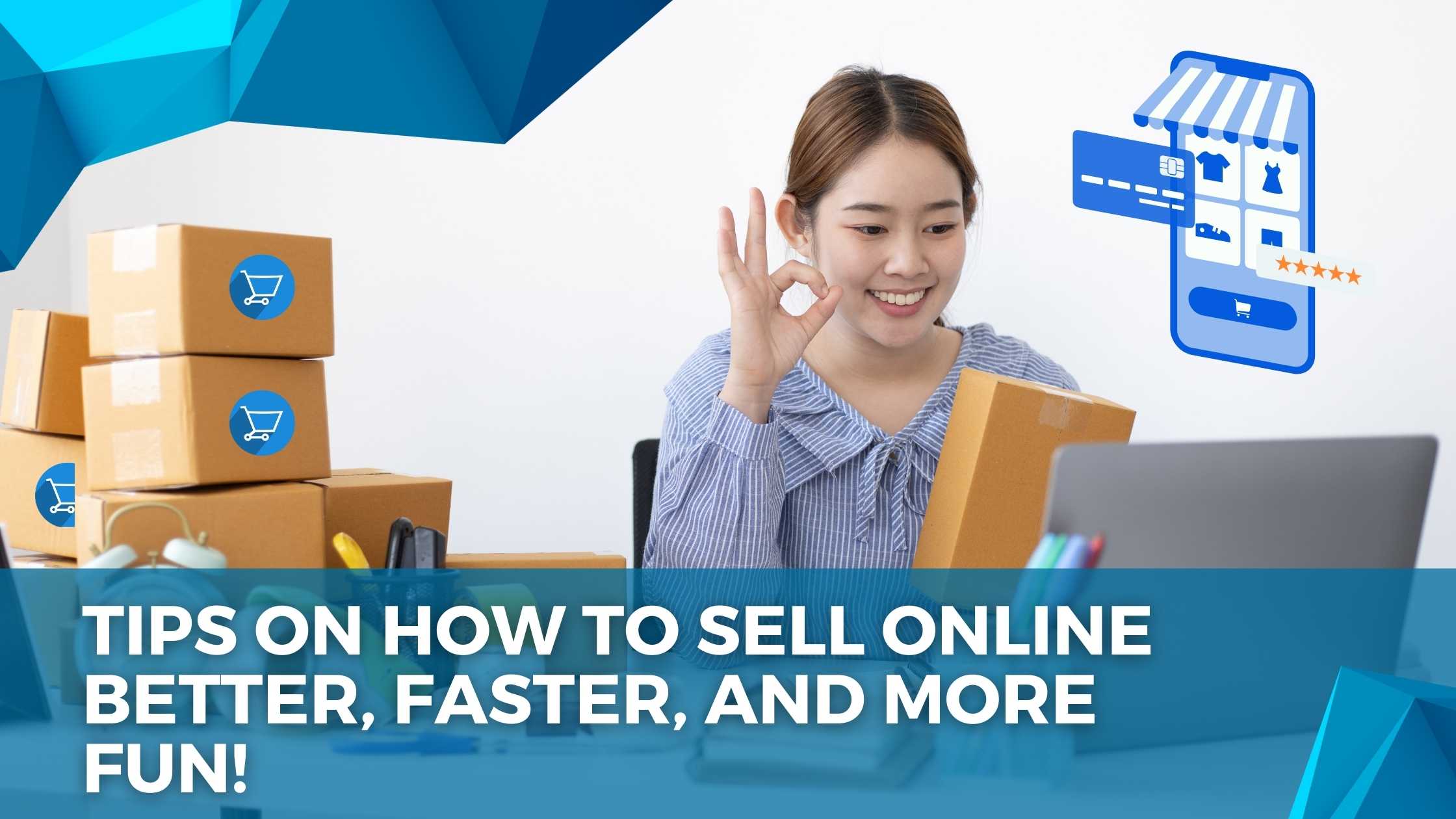 Tips On How To Sell Online Better, Faster, and More Fun! - Building ...