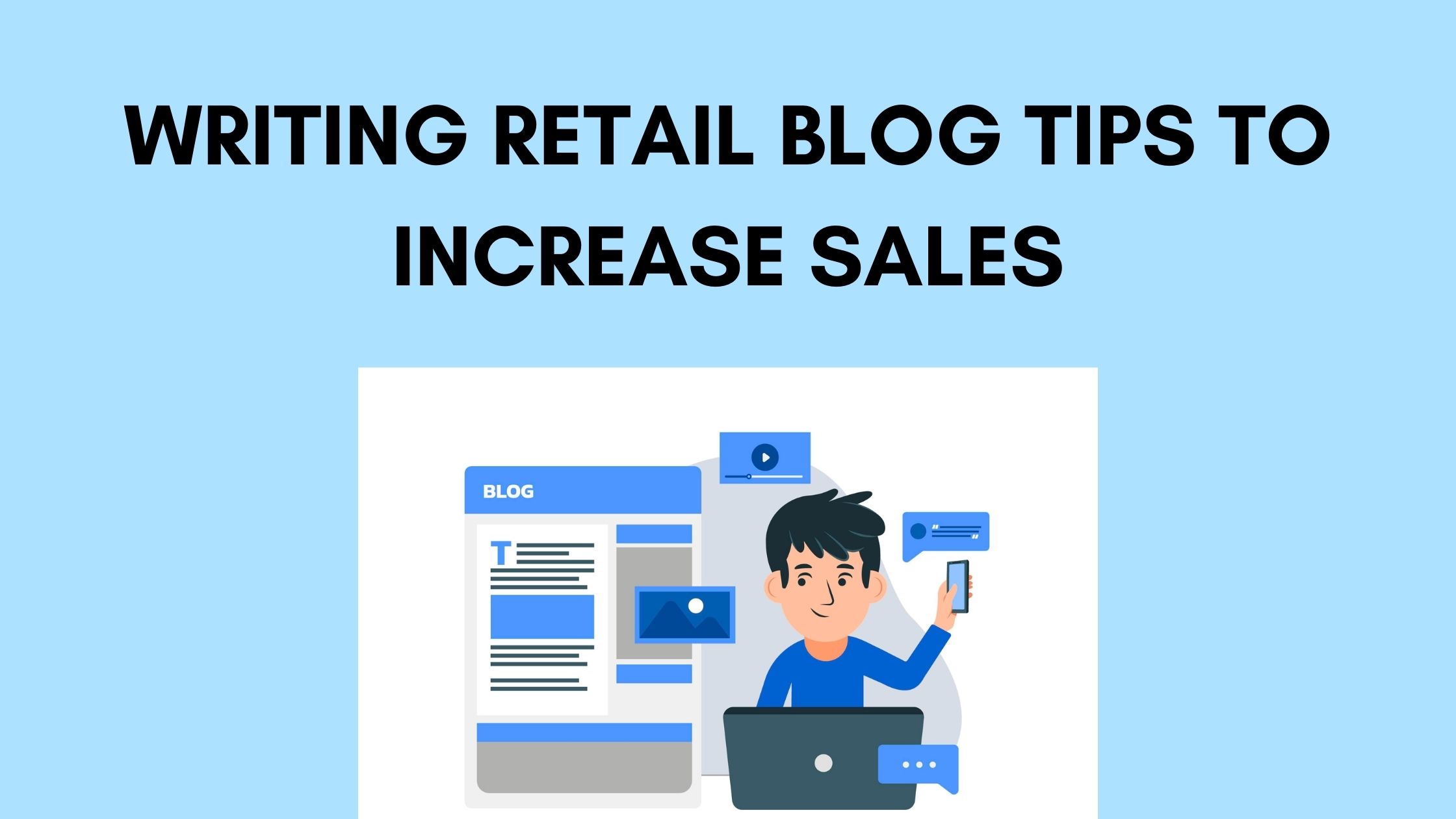 Writing Retail Blog Tips to Increase Sales - Building Your Website ...